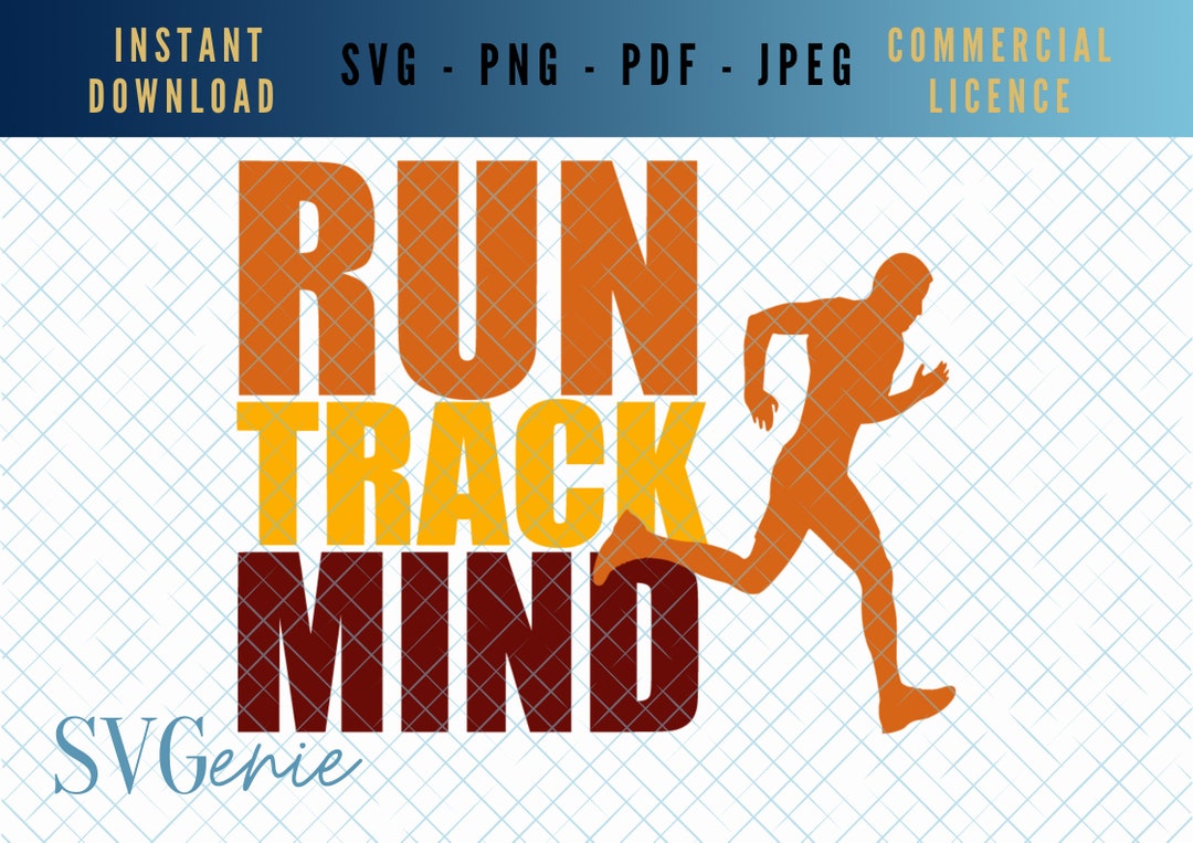 Running Svg Track Svg Run Track Mind Svg Marathon Svg - Etsy