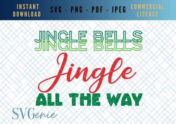 Jingle Bells SVG Jingle All the Way Svg Cut File Christmas - Etsy