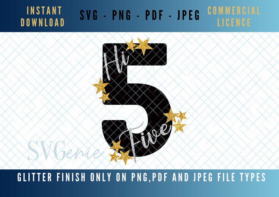 Hi Five SVG, Fifth Birthday Svg, 5 Svg, Five Today Svg, I Am 5 Svg ...