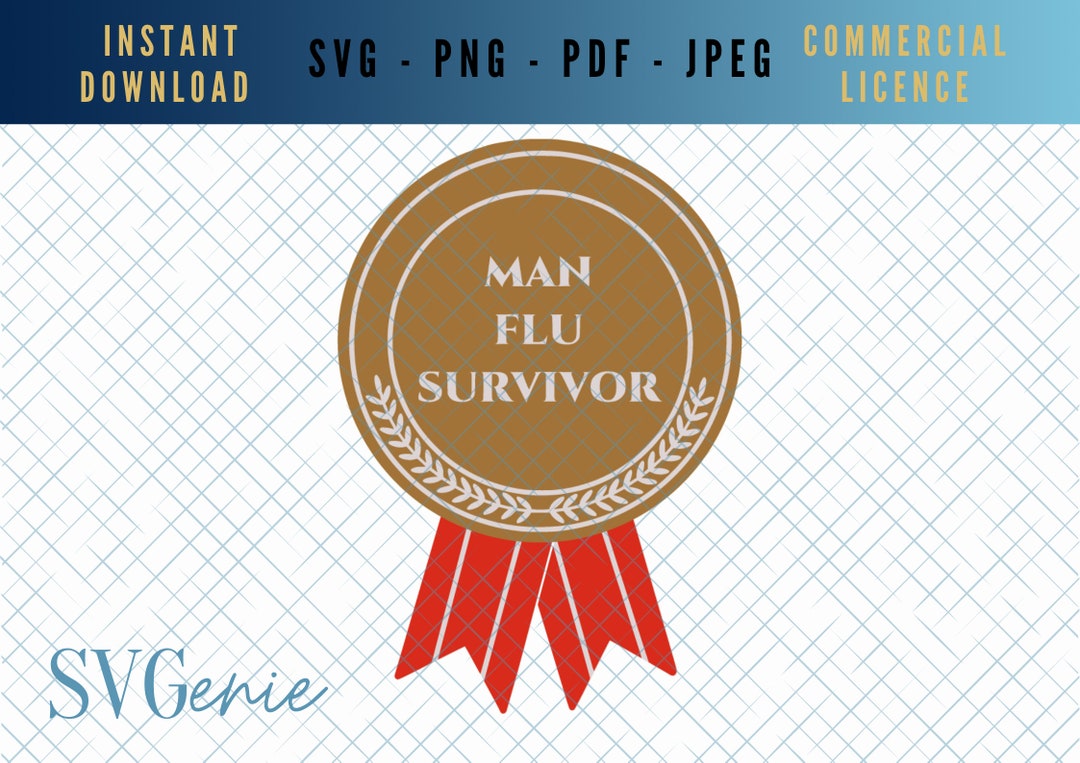 Man Flu Survivor SVG, Get Well Soon SVG, Funny Flu Vector, Germs Svg ...