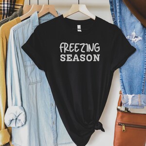 Freezing Season Svg Png Jpg Pdf, Digital Download, Always Cold ...