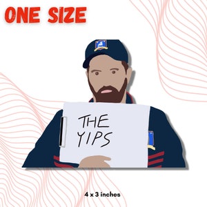 The Yips Premium Laminated Vinyl Sticker Ted Lasso Gifts - Etsy