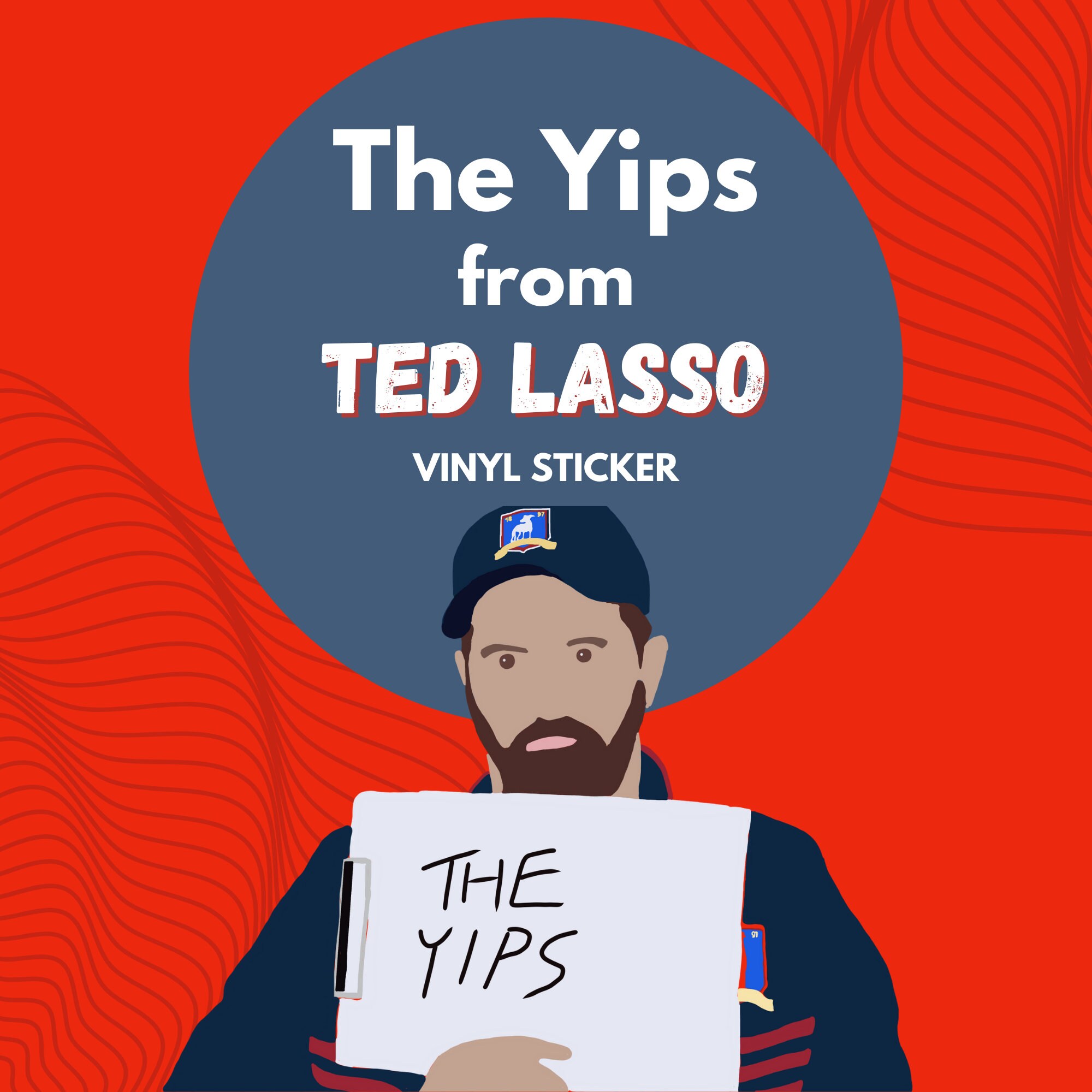 The Yips Premium Laminated Vinyl Sticker Ted Lasso Gifts Coach Beard ...