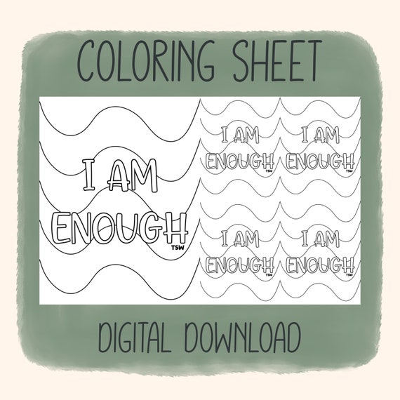 I Am Enough Coloring Sheet - Etsy