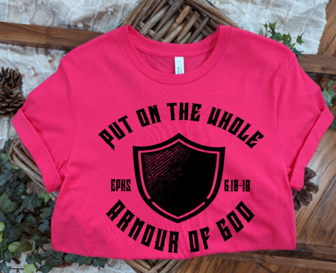Ponte toda la armadura de Dios, ponte toda la armadura de Dios, camisa ...