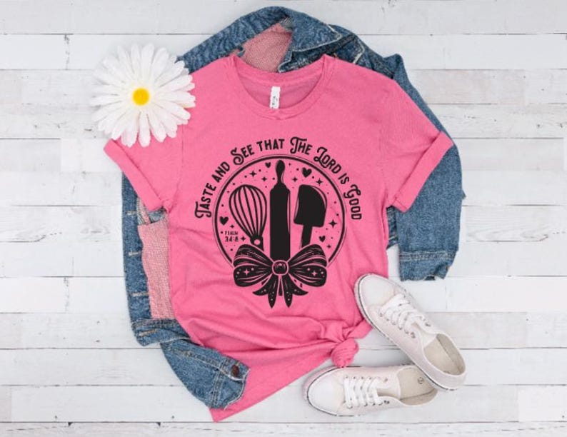 Taste and See That the Lord is Good, Psalm 34:8 Shirt, Christian Shirt ...