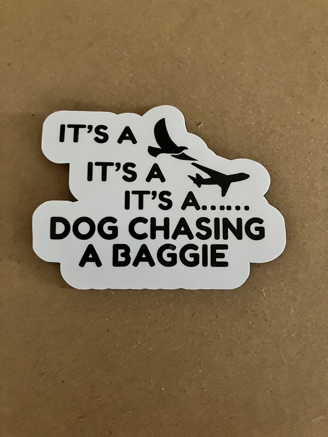 Fastcat Dog Chasing a Baggie Funny Saying Waterproof Scratchproof ...