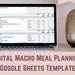 Digital Macro Meal Planner, Editable Macro Meal Plan Template, Google Sheet Macro Tracker, Excel ...