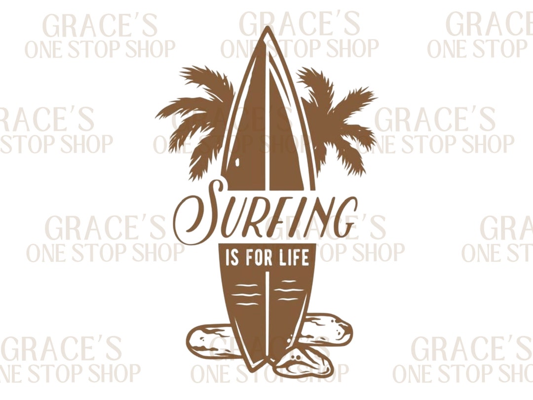 Surfing is for Life Surf Board Cute Ocean PNG Sublimation Design ...