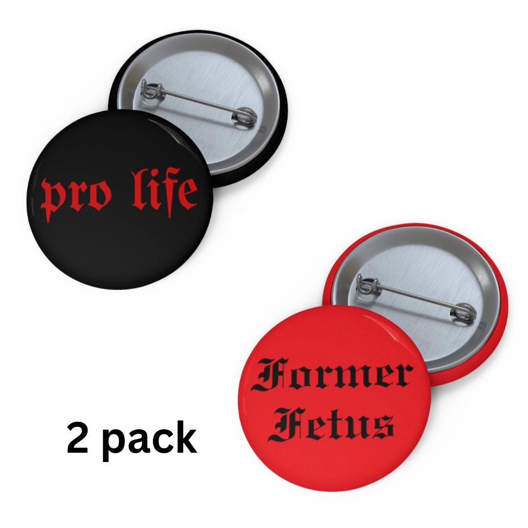 2 Pack Pro Life Pins Former Fetus Red and Black Political Anti Abortion ...