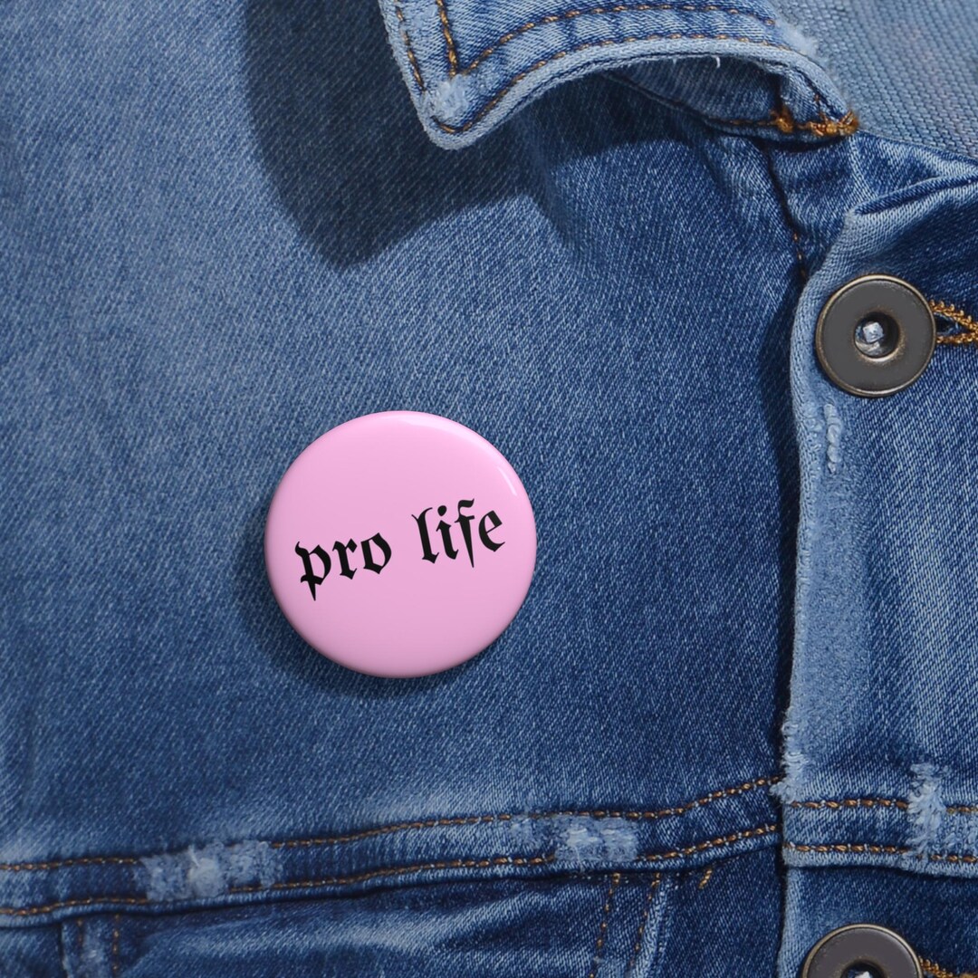 Pro Life Pin Button Pink and Gothic Font - Etsy