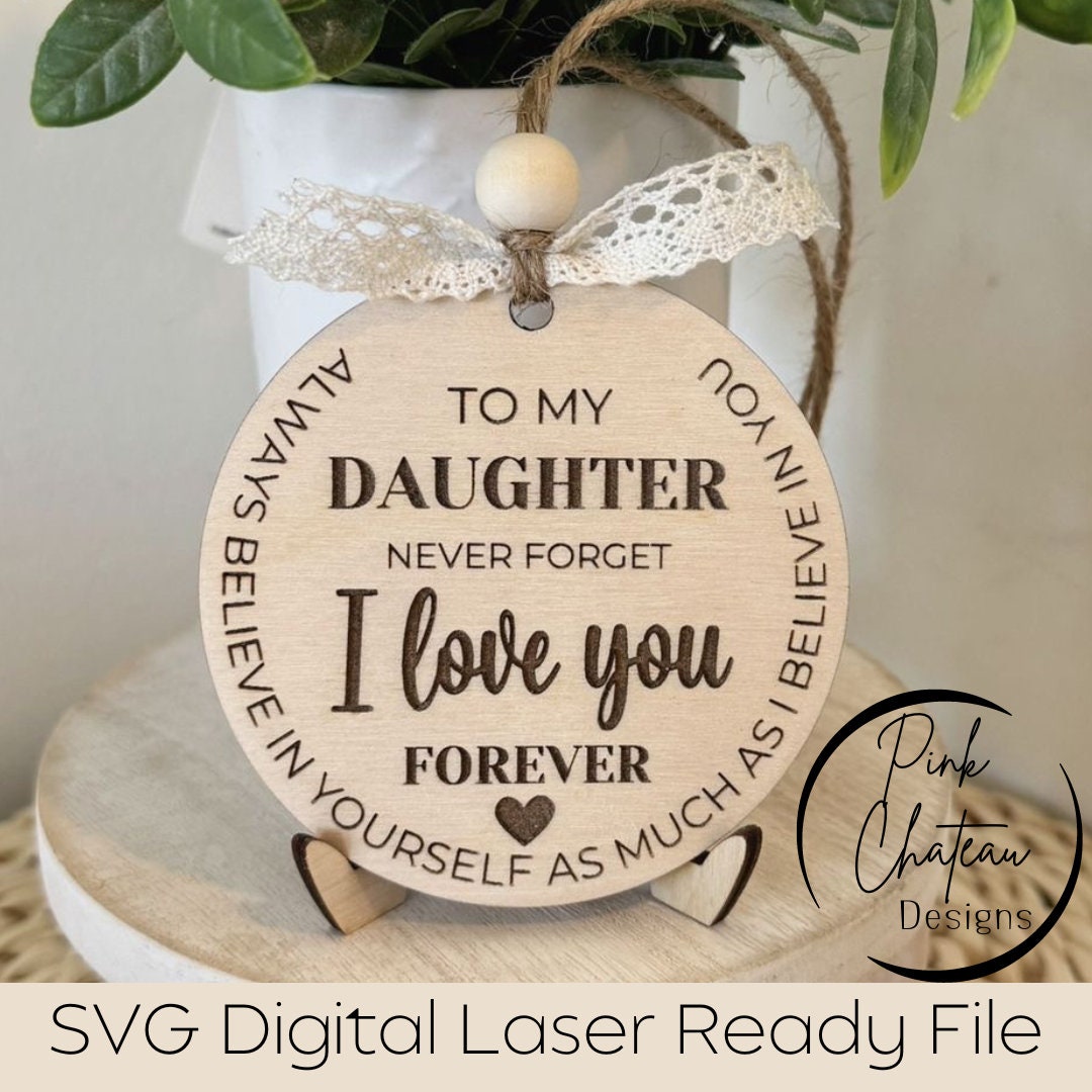 Daughter Ornament SVG Laser Cut File + Easel | Single Layer | Glowforge ...