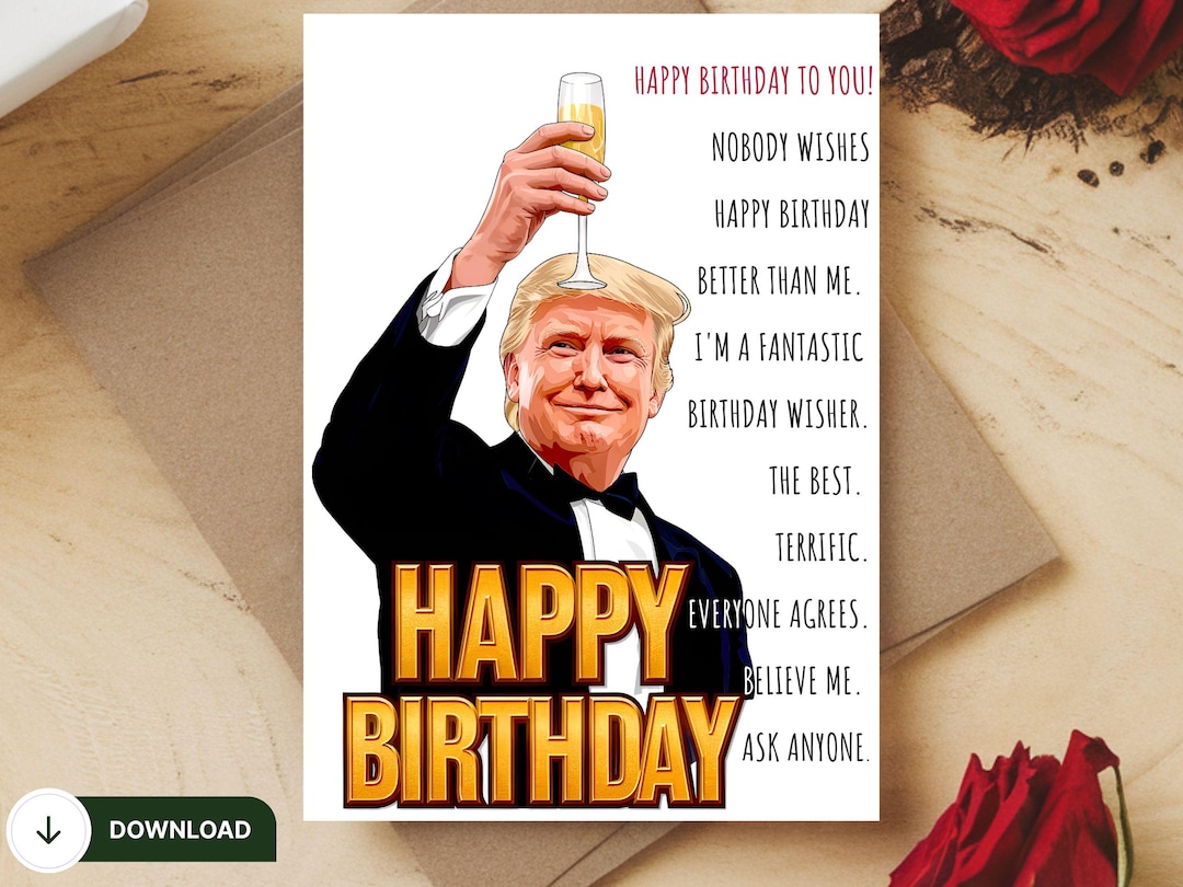 Printable Funny Trump Birthday Card, Digital Trump Happy Birthday ...