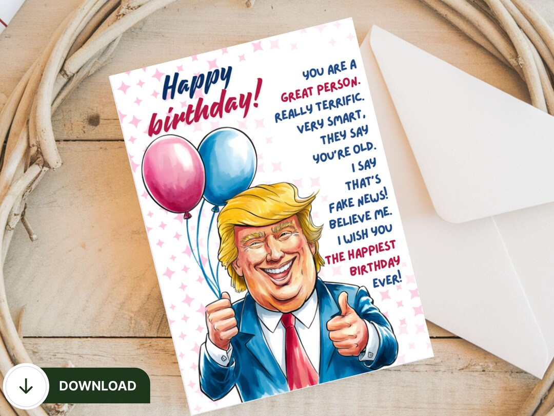Printable Funny Trump Birthday Card, Digital Trump Happy Birthday ...