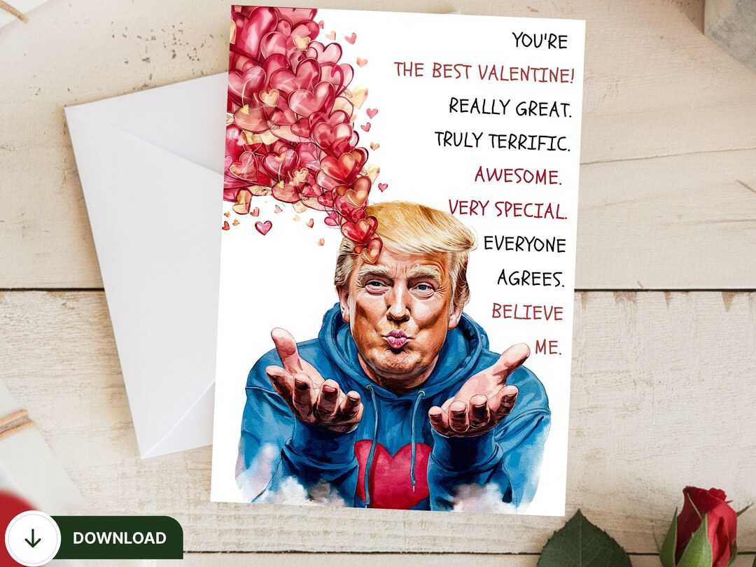 Funny Trump Valentine Card: Romantic Love Greeting (digital Download ...