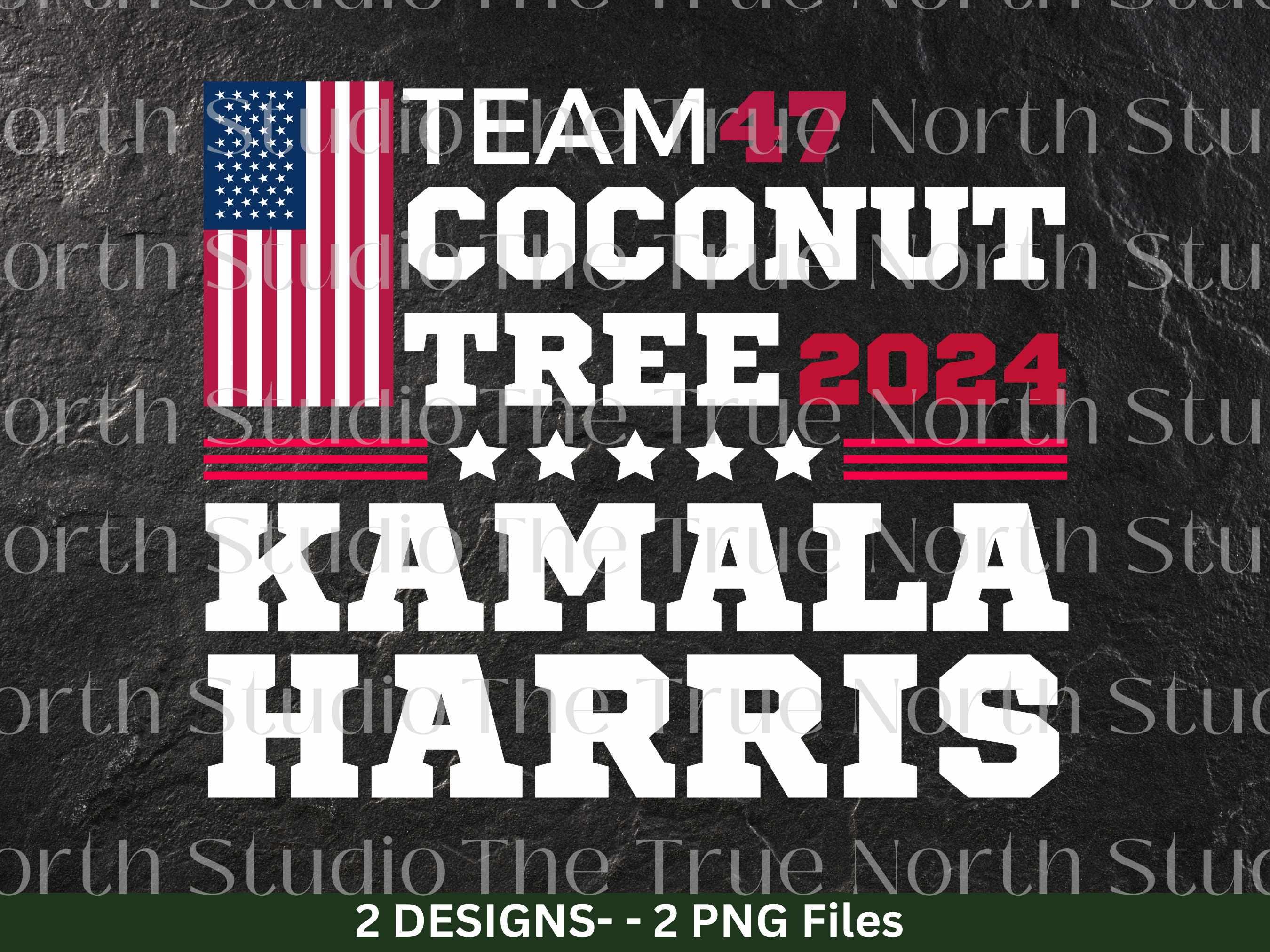 Kamala Harris Coconut Tree PNG, Team Kamala Harris 2024 PNG, Vote ...