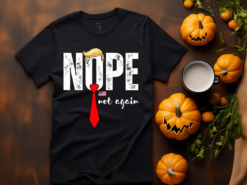 Nope Not Again Png, Digital Download Trump 2024, USA Flag, President ...