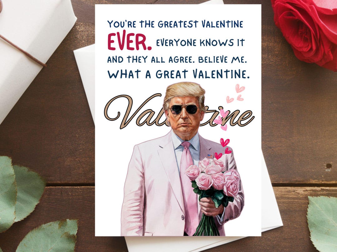 Printable Trump Valentine Card, You're My Valentine, Romantic Card ...