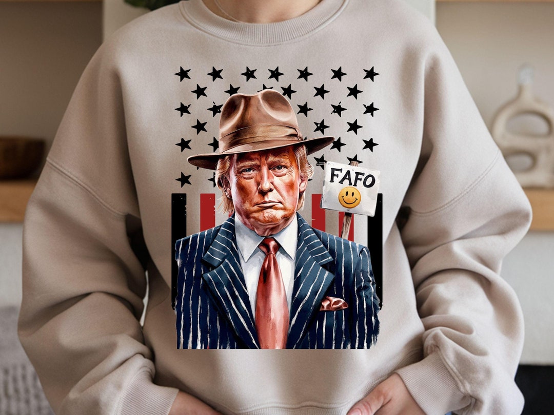 Trump FAFO Gangster PNG: Funny MAGA Gift (digital Download) - Etsy