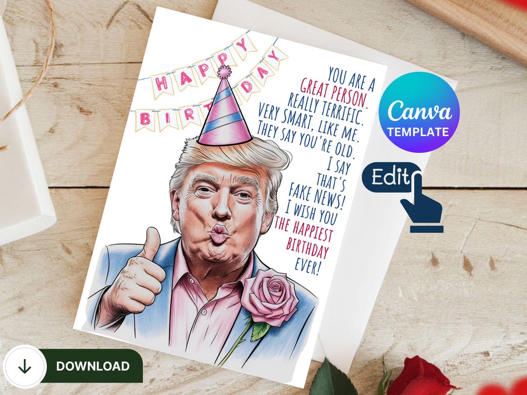 EDITABLE Funny Trump Birthday Card, Printable Trump Card, Political ...