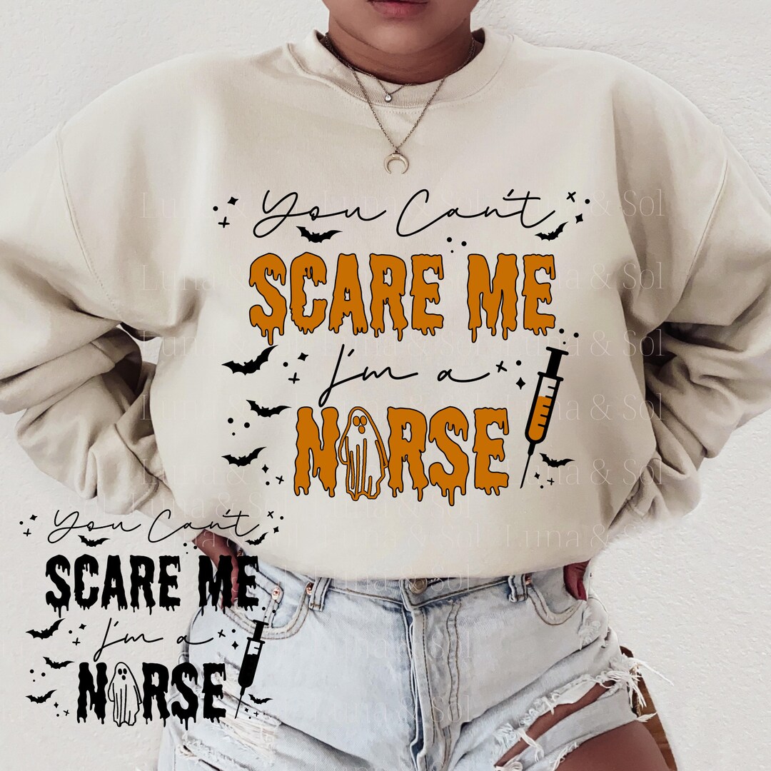 Halloween Nurse Png,you Cant Scare Me Im a Nurse,spooky Nurse,nurse ...