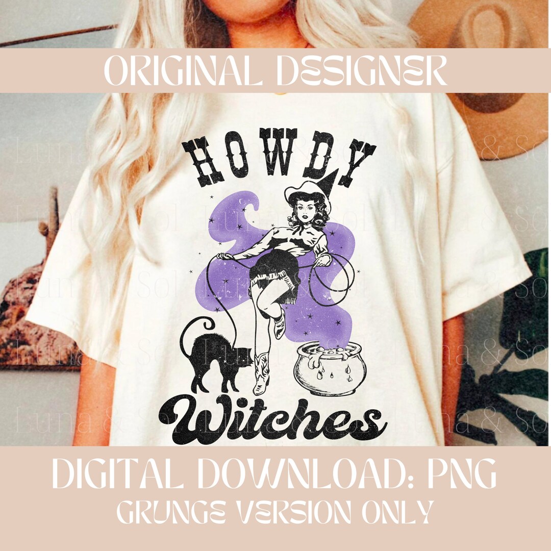 Witchy Cowgirl Png,howdy Witches Png,western Halloween Png Halloween ...