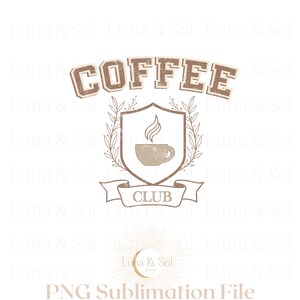 Coffee Png, Coffee Club,university Png,but First Coffee Png,sublimation ...