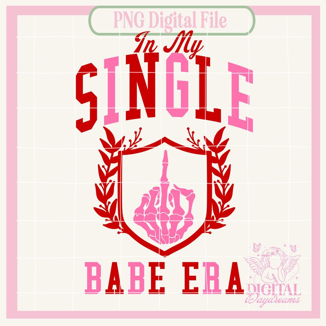 In My Single Era Svg,single Svg,valentines Day Svg,retro Valentines Png ...