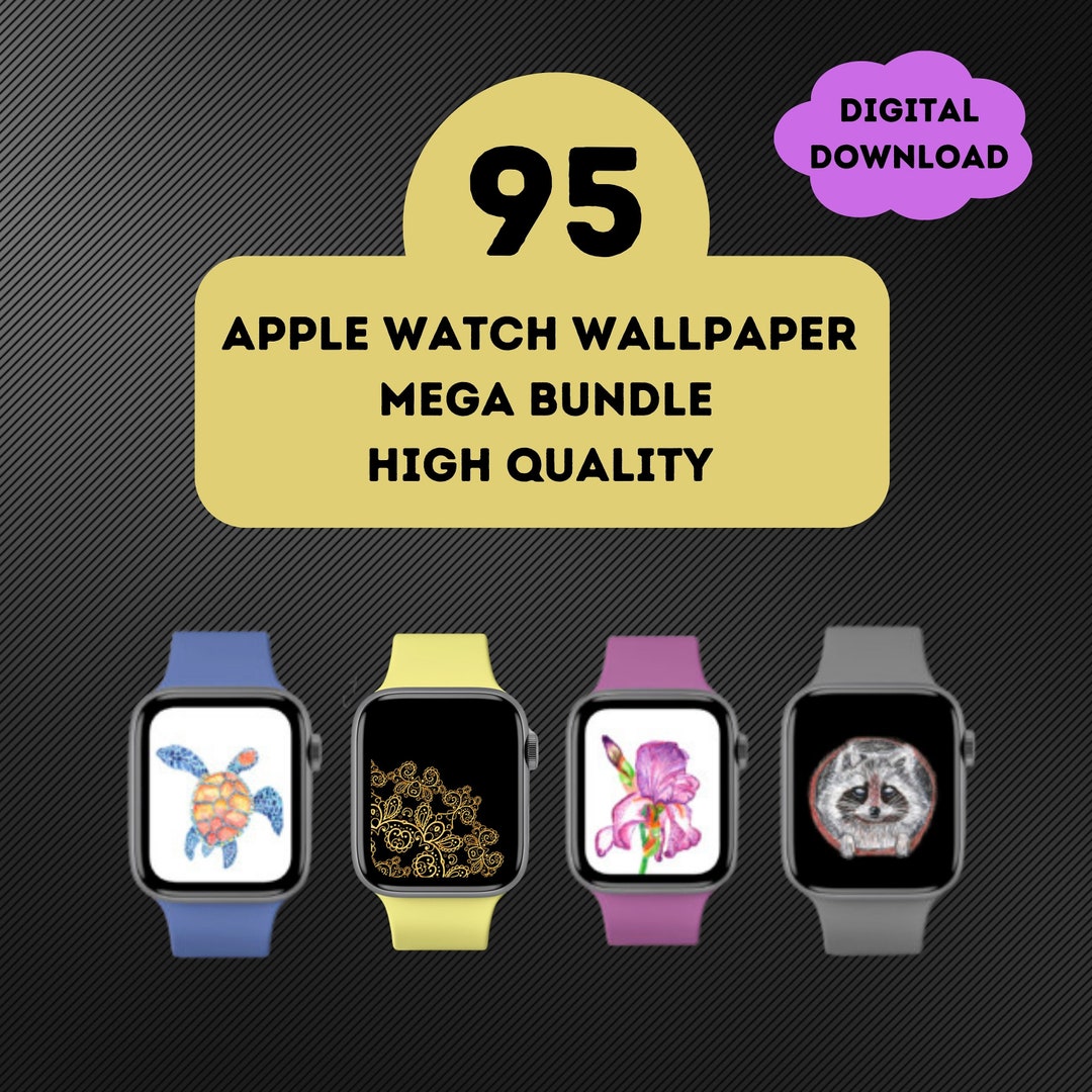 Apple Watch Wallpaper Bundle 95 | High-res Digital Watch Faces ...