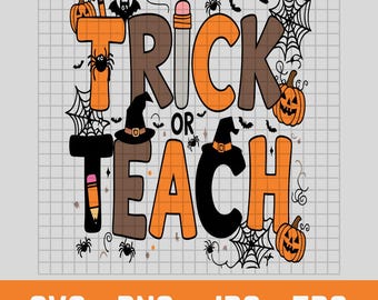 Trick or Teach, Spooky Season SVG, Retro Halloween Png, Teacher Witch ...