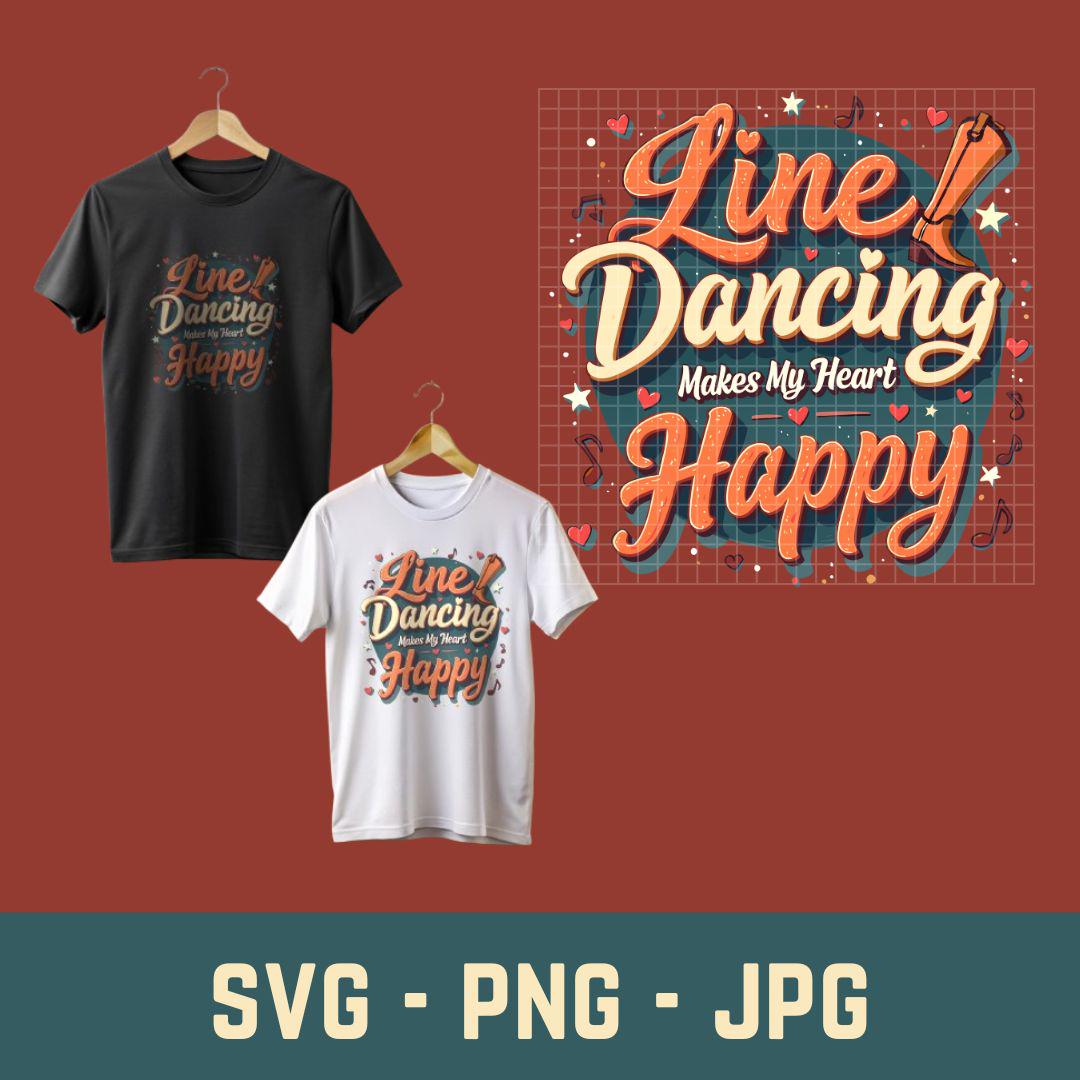 Line Dancing SVG - Line Dancing Makes My Heart Happy - Country Dancing ...