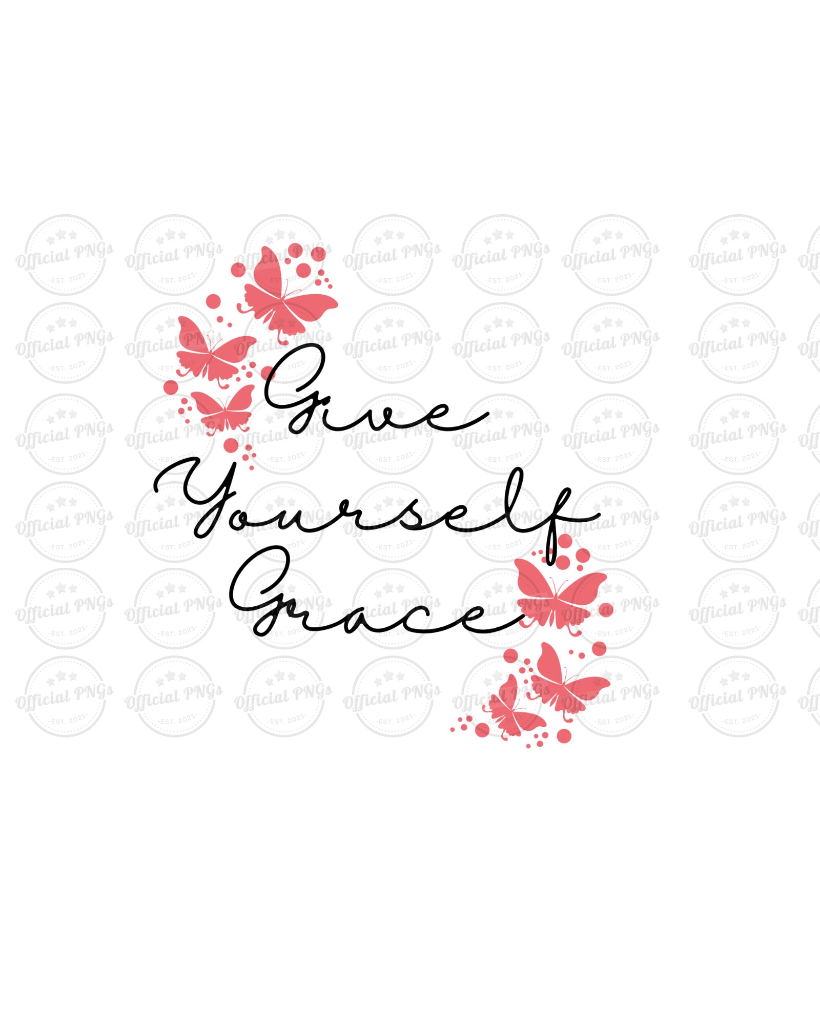 Give Yourself Grace Png, Give Grace Png, Pink Butterflies Png, Cursive ...