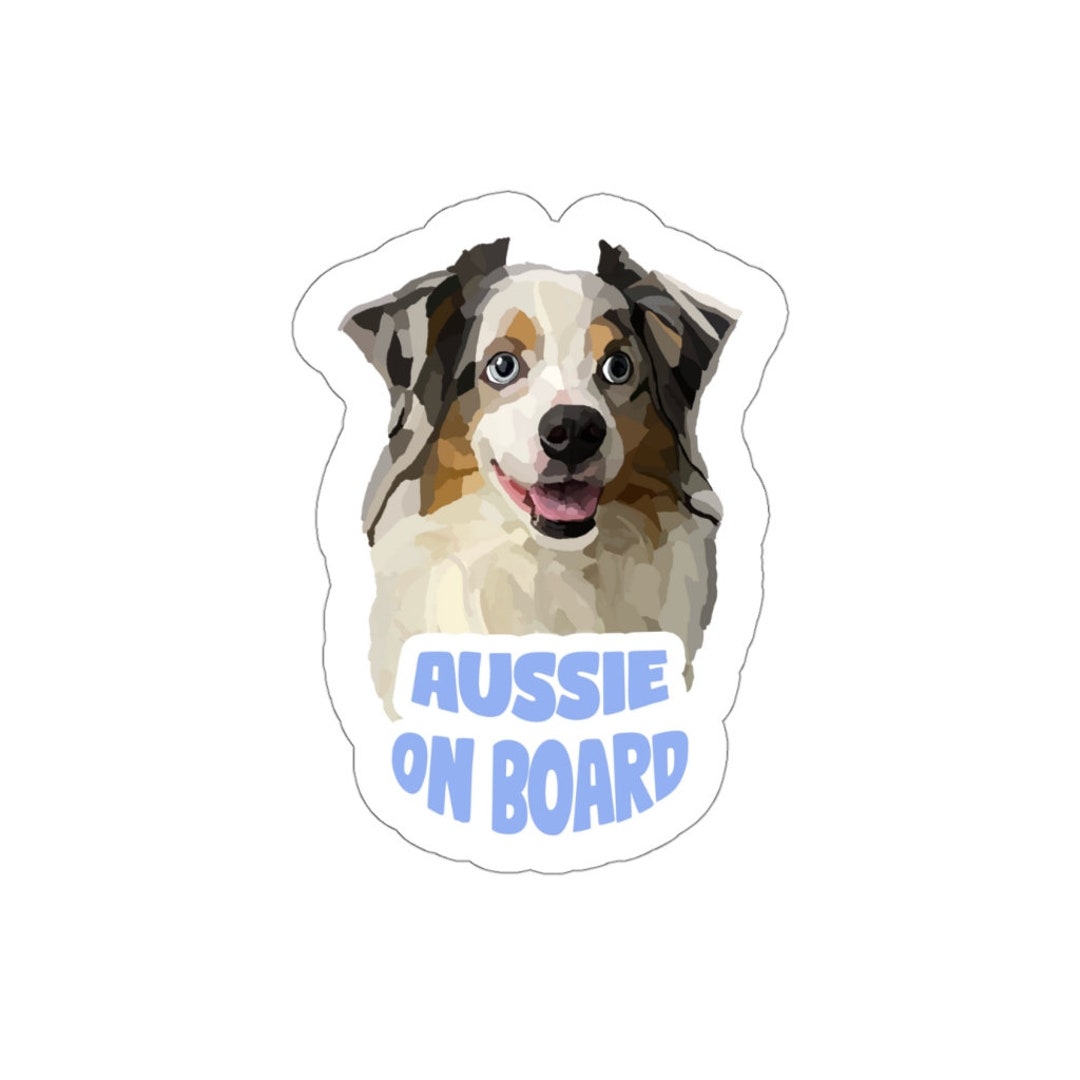 Australian Shepherd aussie Dog Vinyl Waterproof Sticker aussie on Board ...