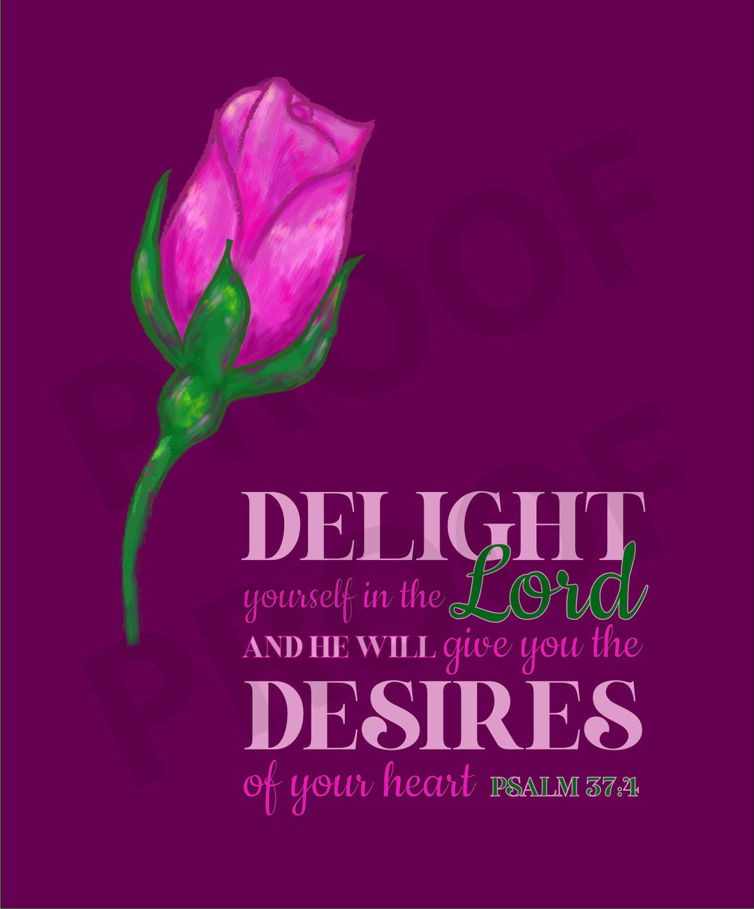 Psalm 37:4 Rosebud Art 8x10in. Digital Download - Etsy