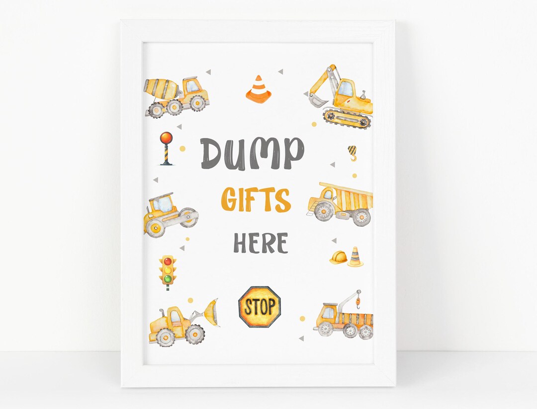 Dump Gifts Here Table Sign, EDITABLE Modern Construction Birthday ...