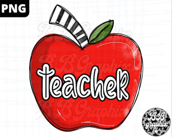 Teacher Apple PNG Teach Png Teacher Design Sublimation Png - Etsy
