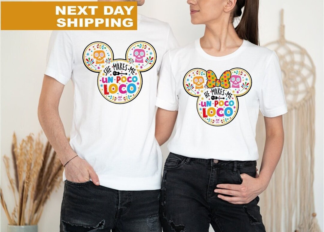 He/she Makes Me Un Poco Loco, Coco Shirt, Disney Honeymoon Shirts ...
