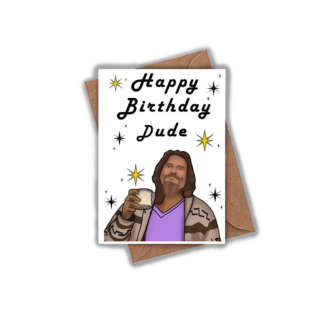 The Dude Birthday Card - Etsy