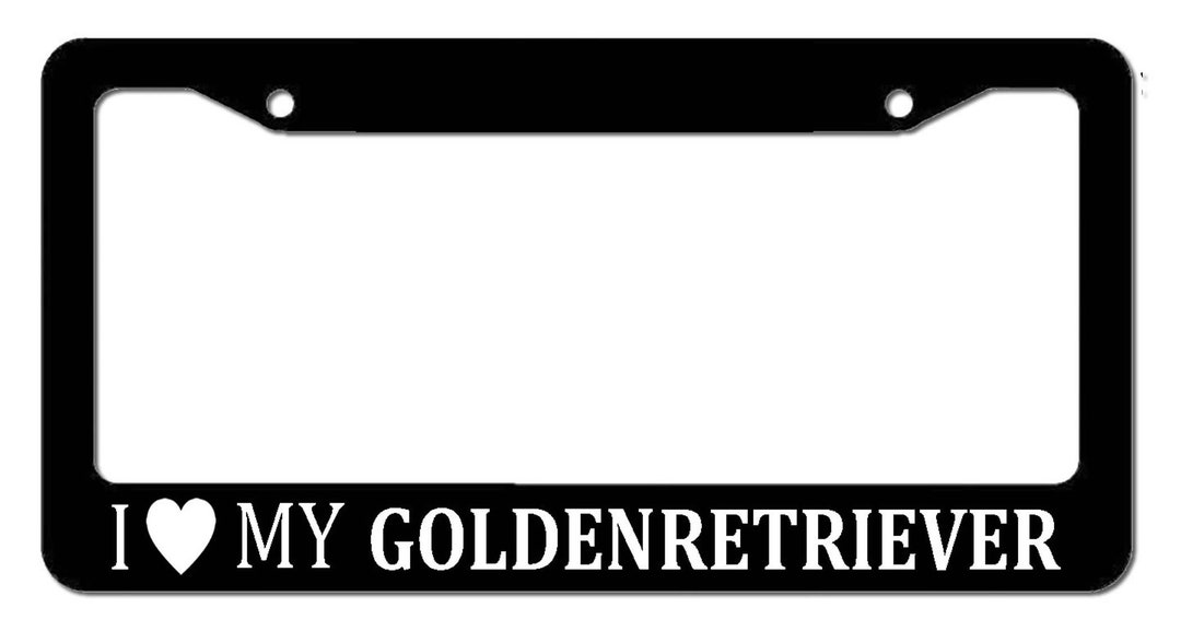 I Love My Golden Retriever Dog Puppy License Plate Frame - Etsy