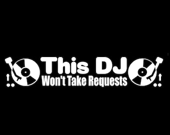 No Requests Dj Sticker - Etsy