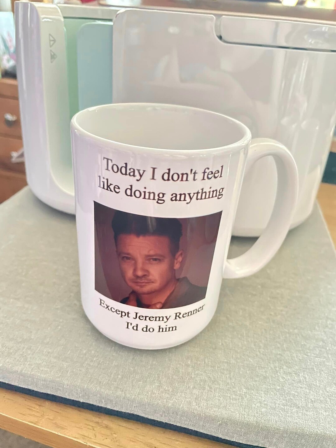 Jeremy Renner Mug (11oz, 15oz, 20oz) Today I Don't Feel Like Doing ...