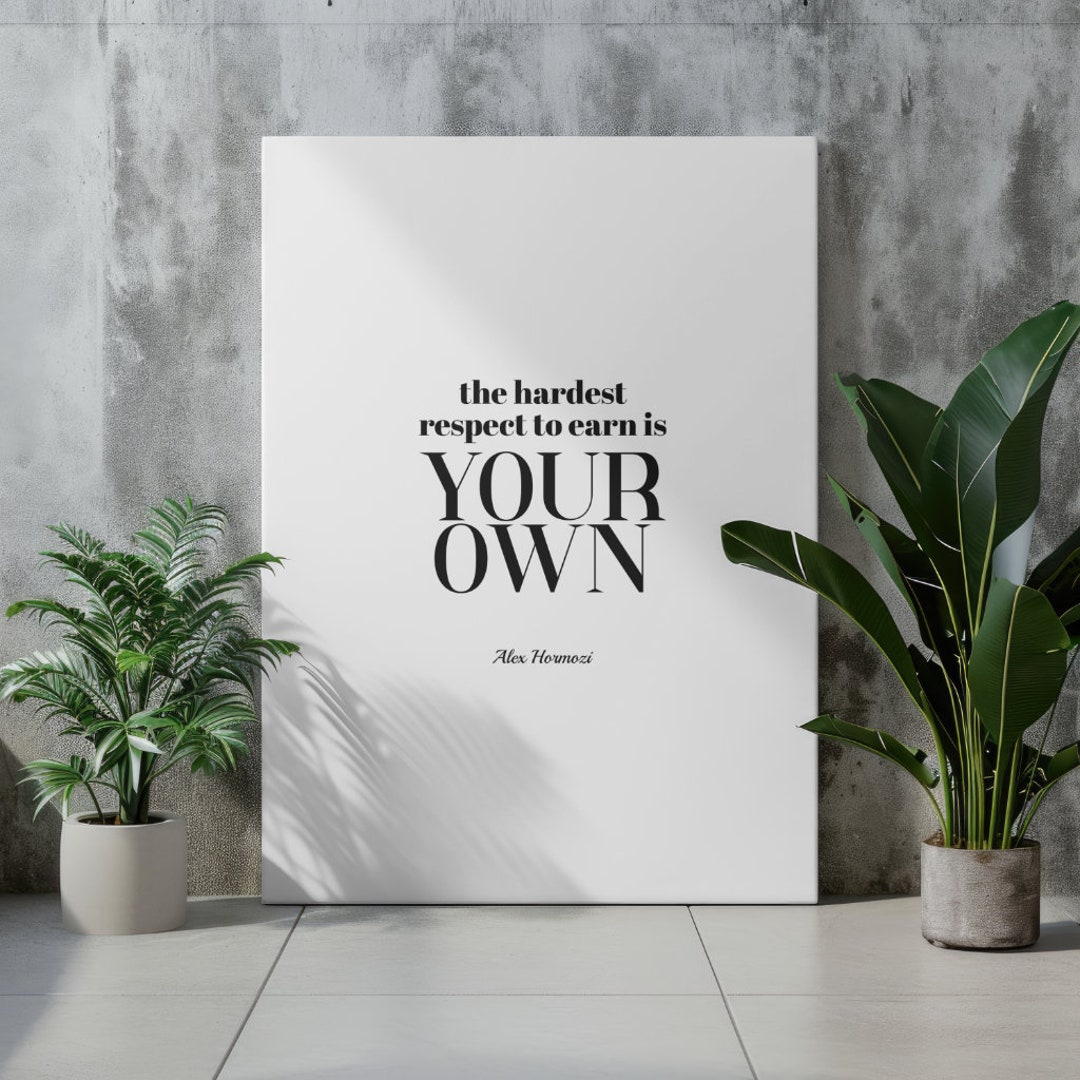 Respect Yourself Original Poster, Alex Hormozi, Typography, Business ...