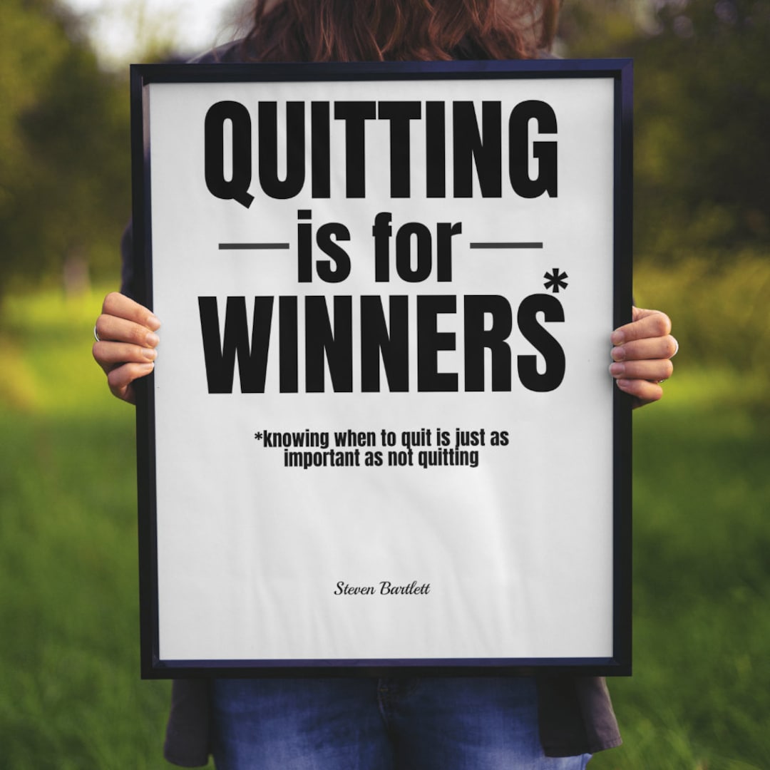 Quitting and Winning Poster Quotes, Entrepreneur Quotes, Office Digital ...