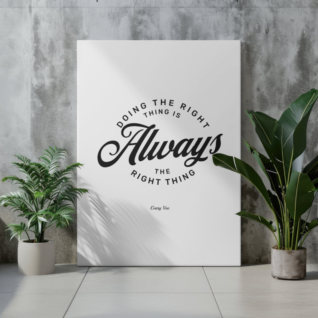 Do the Right Thing Original Print Art, Gary Vee Typography Framed ...