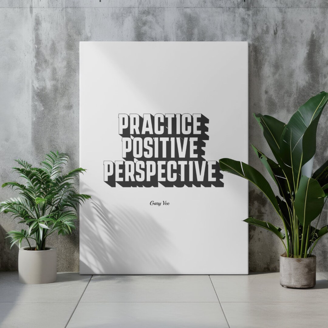 Positive Perspective Original Print, Gary Vee Typography Framed Poster ...