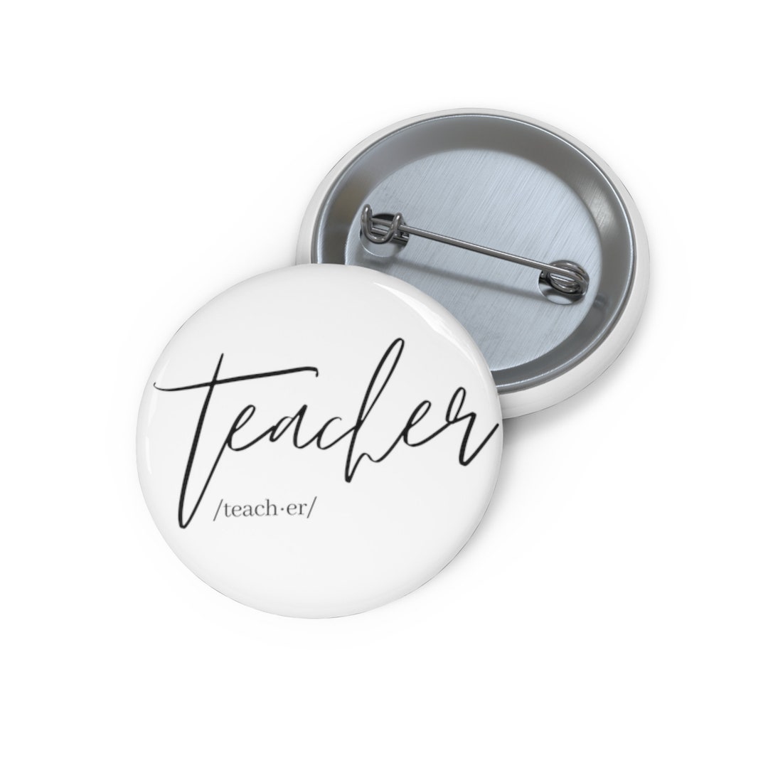 Custom Teacher Pin Button: Appreciation Gift From Student - Etsy
