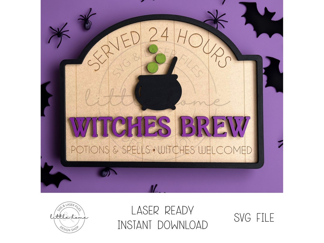 Witches Brew Halloween Sign Laser SVG, Halloween Shelf Sitter File ...