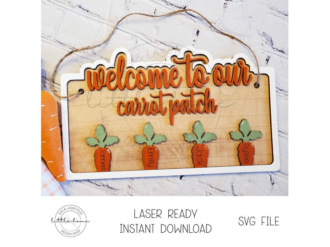 Carrot Patch Svg, Welcome to Our Carrot Patch Svg, Easter Door Hanger ...