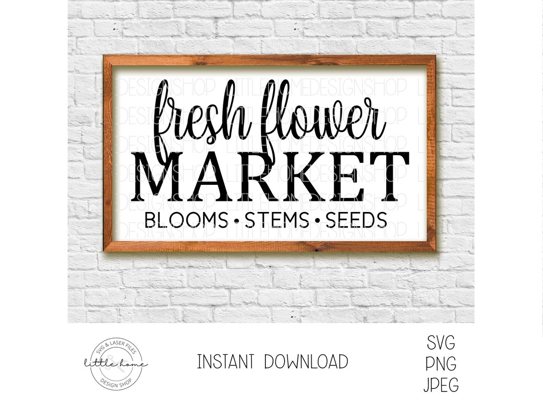 Fresh Flower Market Svg, Fresh Cut Flowers Svg, Flower Market Cut File ...