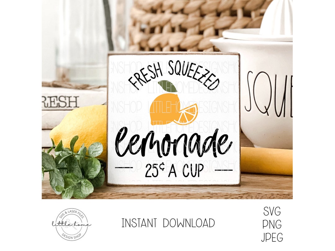 Lemonade Svg, Fresh Squeezed Lemonade Svg, Lemonade Svg Cut File, Lemon ...
